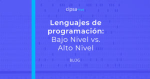 Lenguajes de programación de bajo nivel VS alto nivel