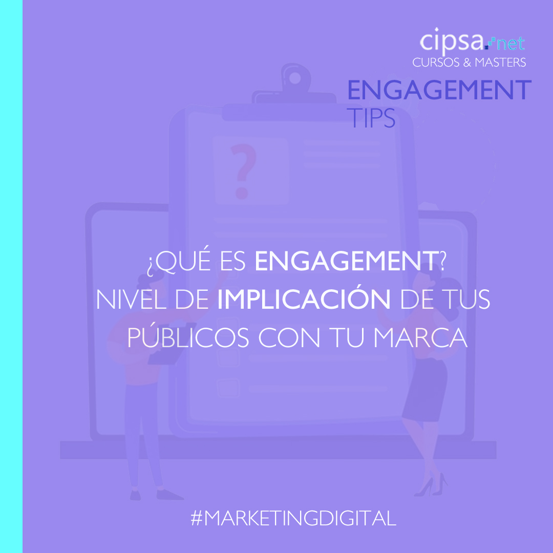 ¿Qué es Engagement? Tips y estrategias de Marketing.