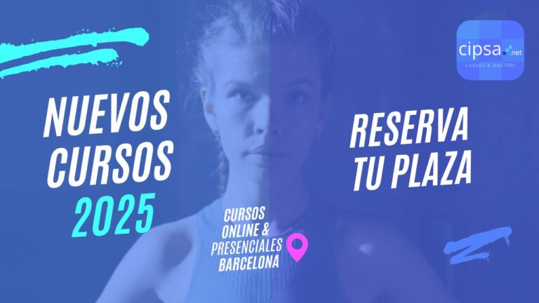 Cursos 2025 CIPSA Barcelona presenciales y online